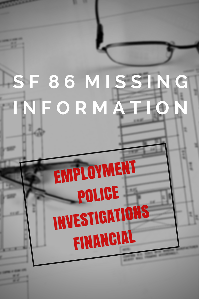 How Missing SF86 Information Affects Your Security Clearance ...
